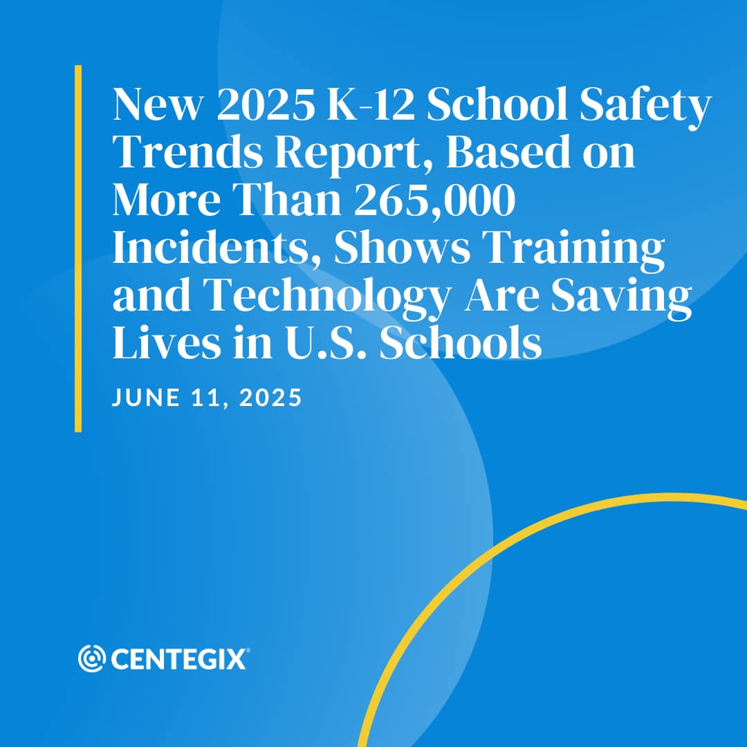 New 2025 K-12 School Safety Trends Report, Based on More Than 265,000 ...